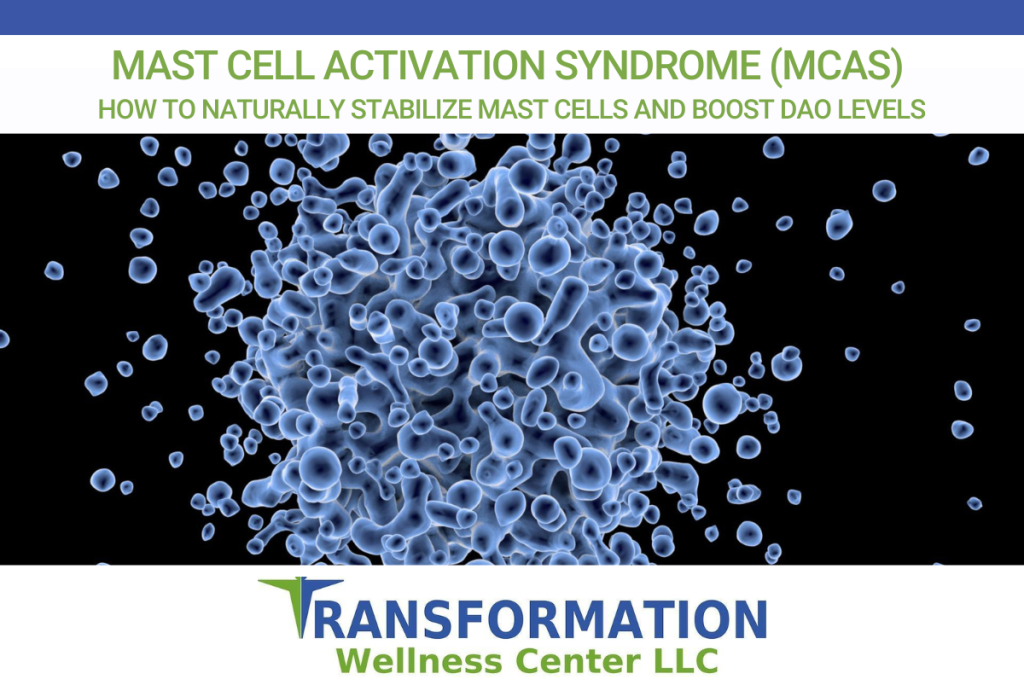 Mast Cell Activation Syndrome (MCAS): How to Naturally Stabilize Mast ...